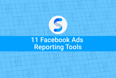 11 Facebook Ads Reporting Tools Every Marketer Should Know - Social Status